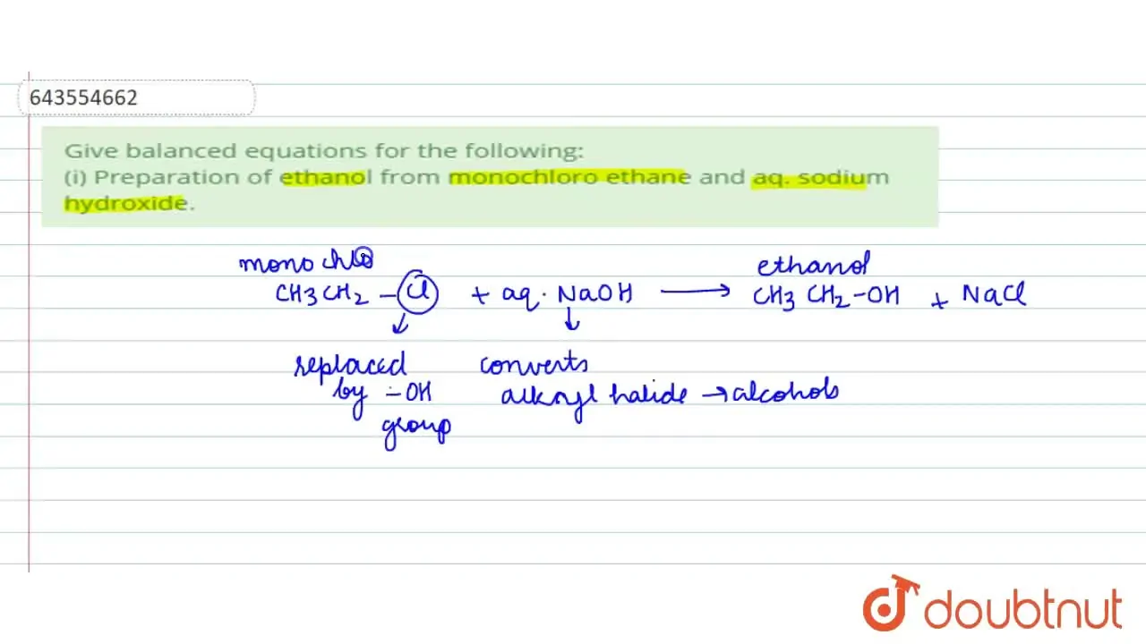 Give balanced equations for the following: (i) Preparation of ethano