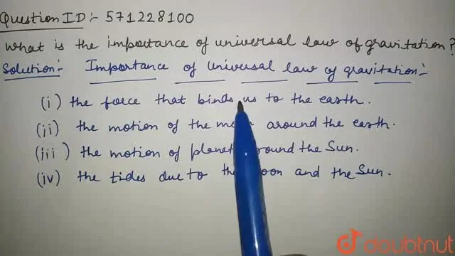 What is the importance of universal law of gravitation?