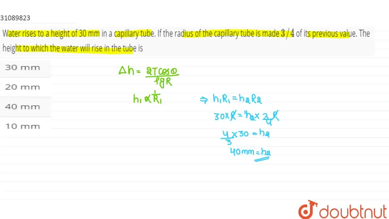 Water rises to a height of 30 mm in a capillary tube. If the radius of