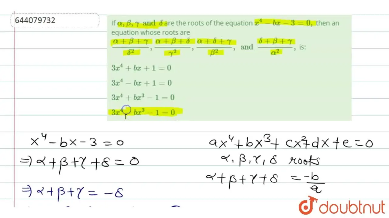 If alpha, beta, gamma and delta are the roots of the equation x ^(4)