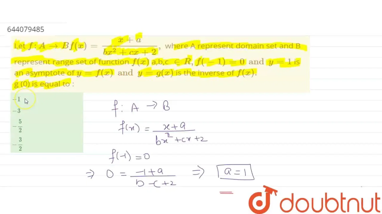 Let f:A to B f (x) = (x +a)/(bx ^(2) + cx +2), where A represent domai