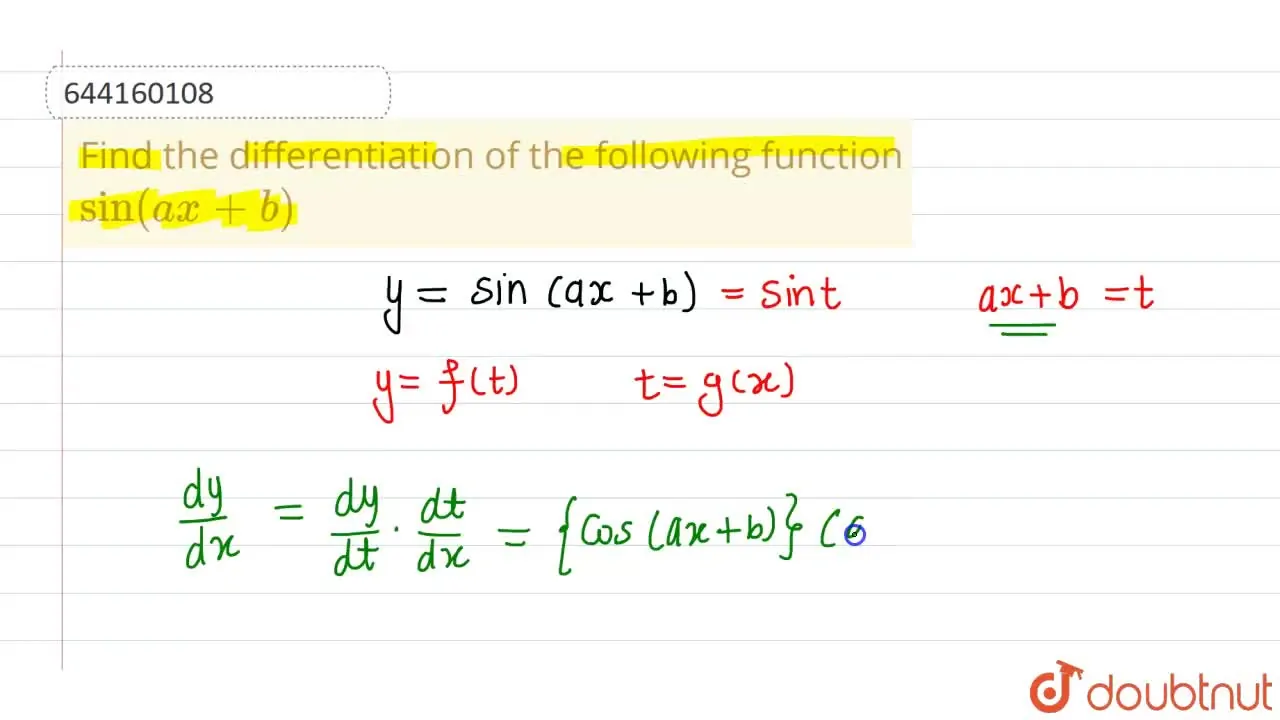 [Bengali] Find the differentiation of the following function sin(ax+b