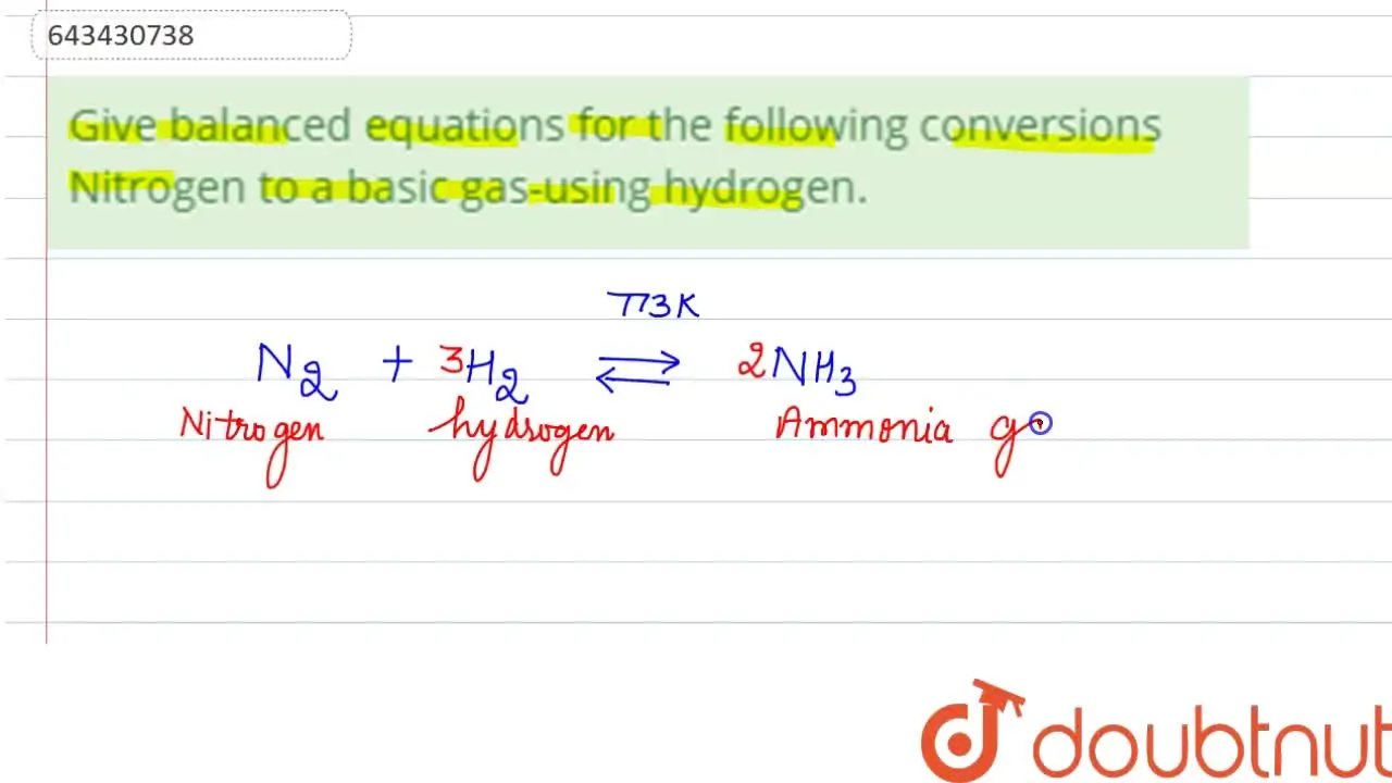 Give balanced equations for the following conversions Nitrogen to a