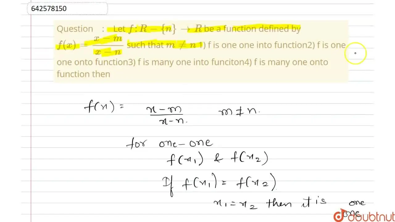 Let f: R-{n}->R be a function defined by f(x)=(x-m)/(x-n) , where m!=n