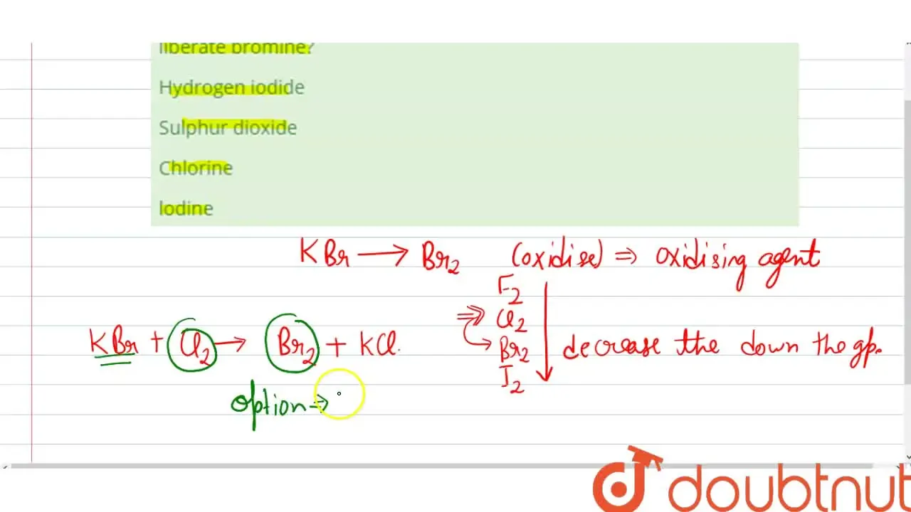 A solution of KBr is treated with each of the following which one woul