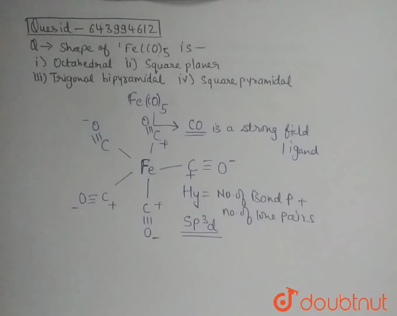 Shape of Fe(CO)(5) is
