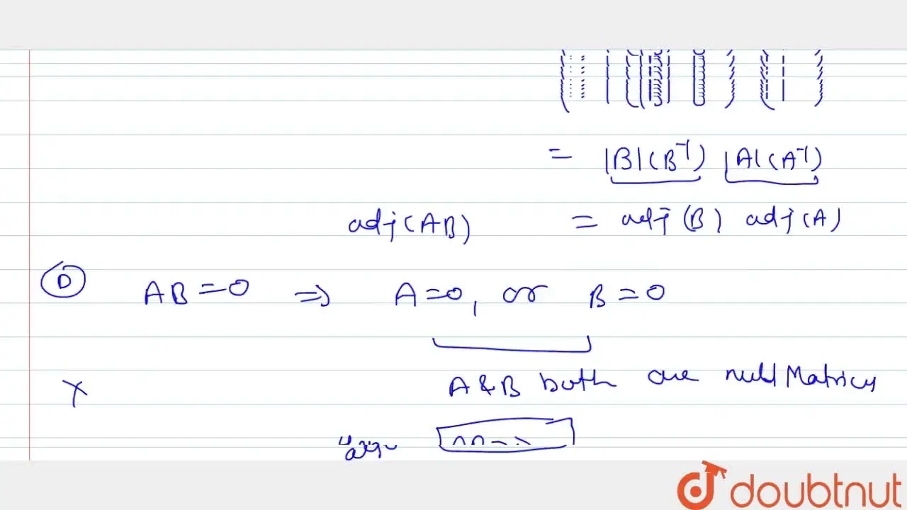 If A and B are any two square matrices of the same order then (A) (AB)