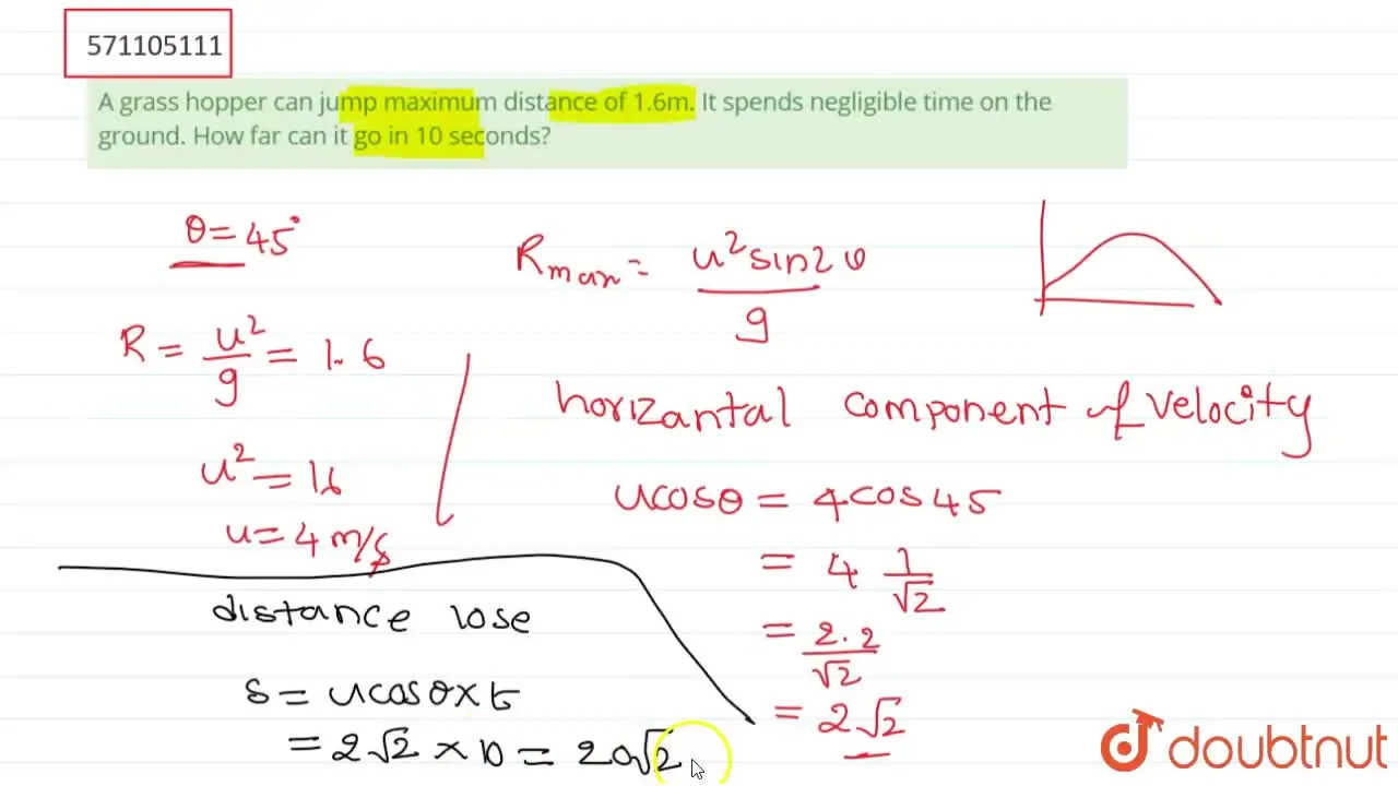 [Telugu] A grass hopper can jump maximum distance of 1.6m. It spends n
