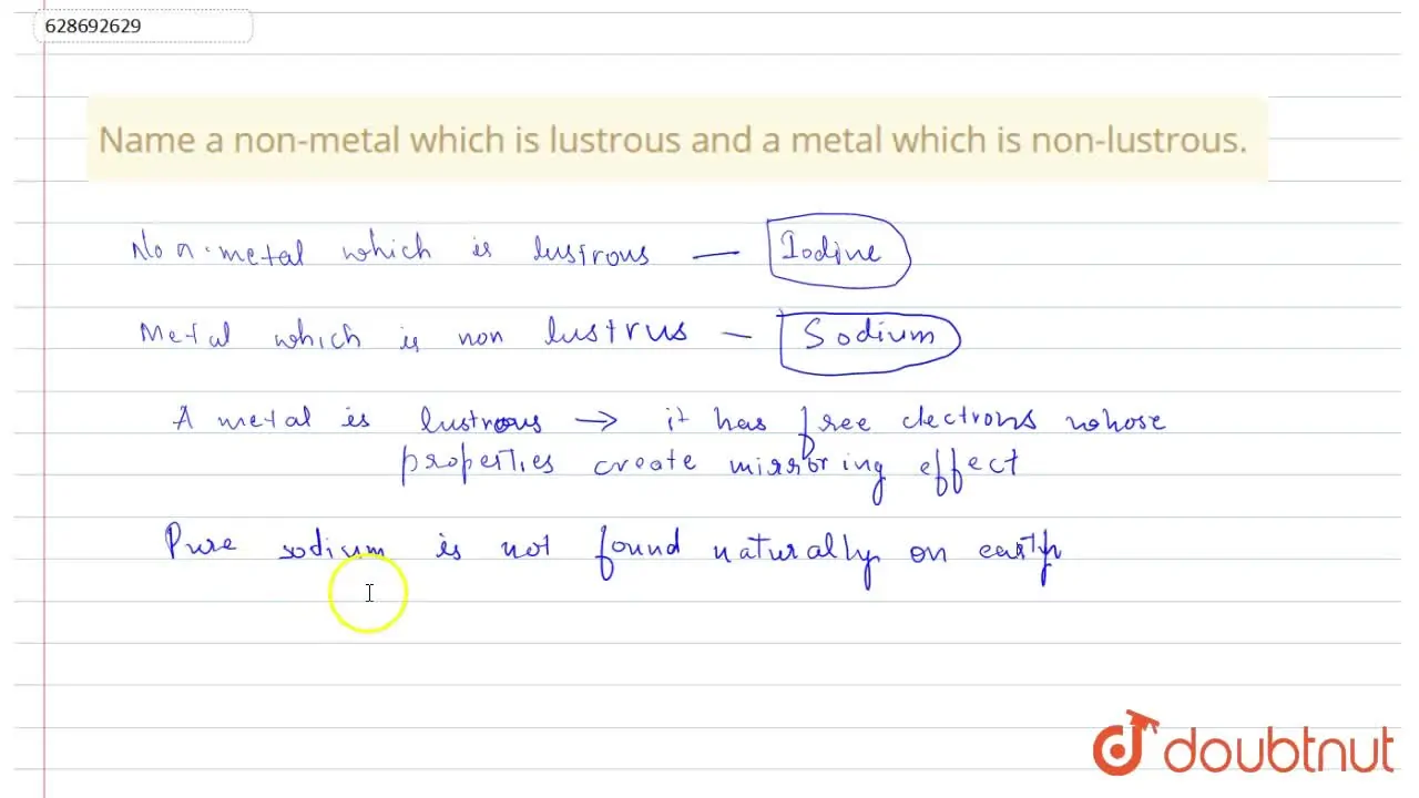 [Kannada] Name a non-metal which is lustrous and a metal which is non-