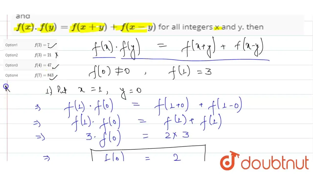 Let a funtion f defined on te set of all integers satisfy f(0)ne,f(1)=
