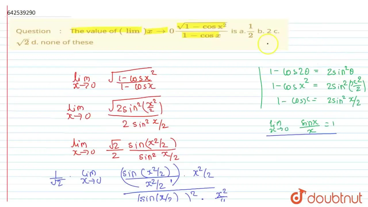 The Value Of lim x 0 sqrt 1 cos x 2 1 cosx Is A 1 2 B 2 C S