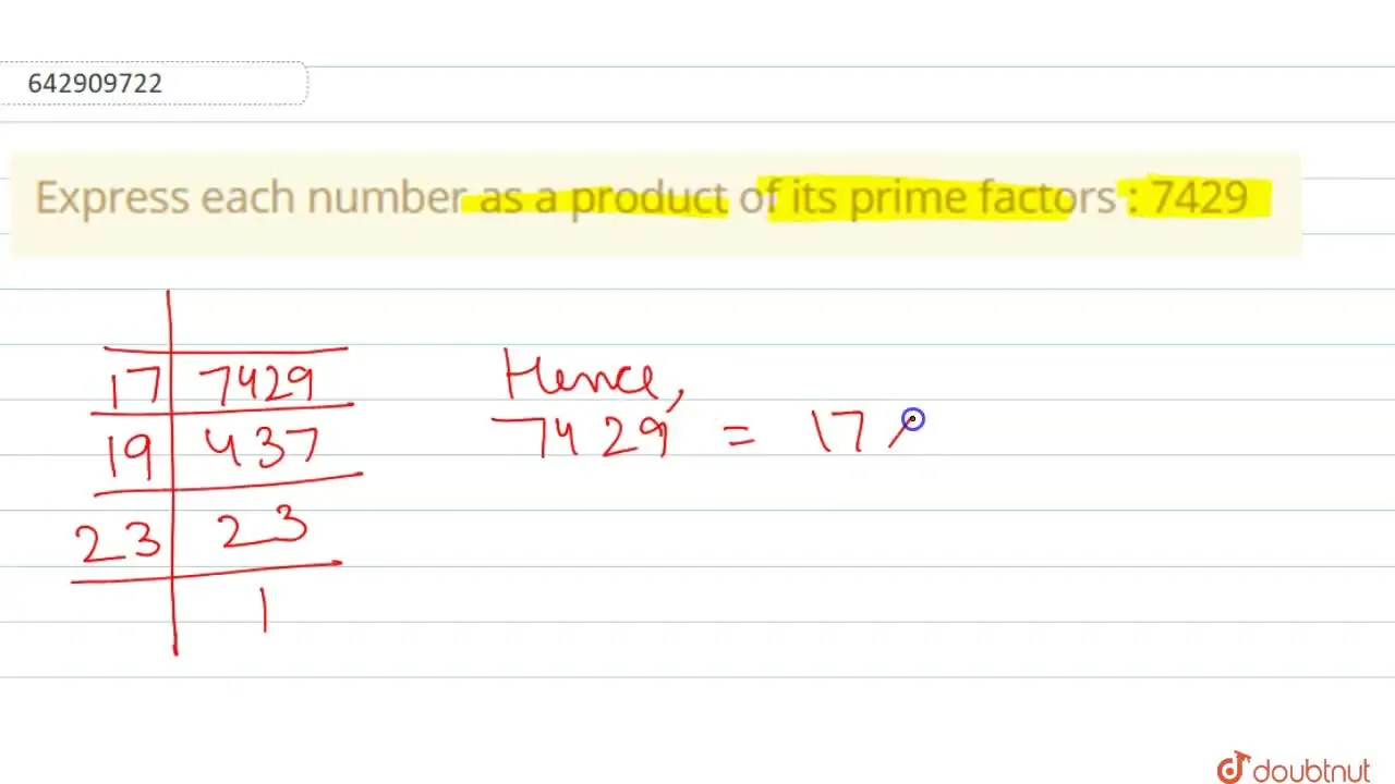 [Punjabi] Express each number as a product of its prime factors : 7429