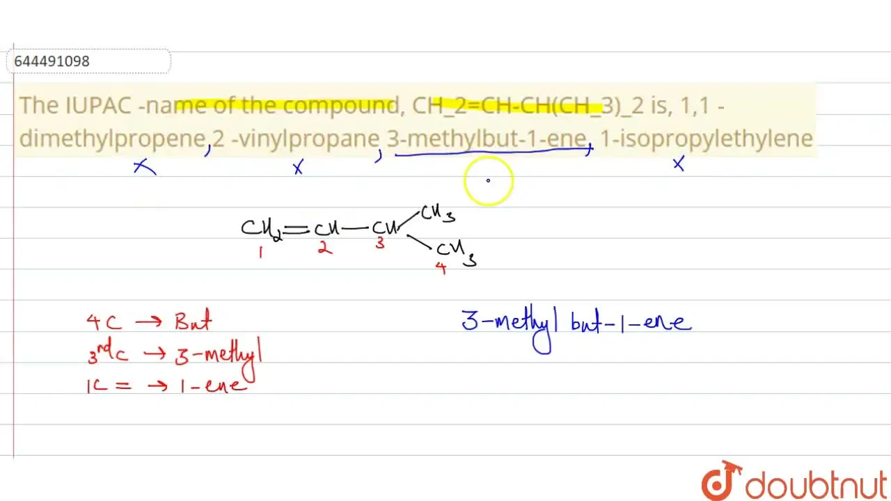 [Malayalam] The IUPAC -name of the compound, CH2=CH-CH(CH3)2 is, 1,1