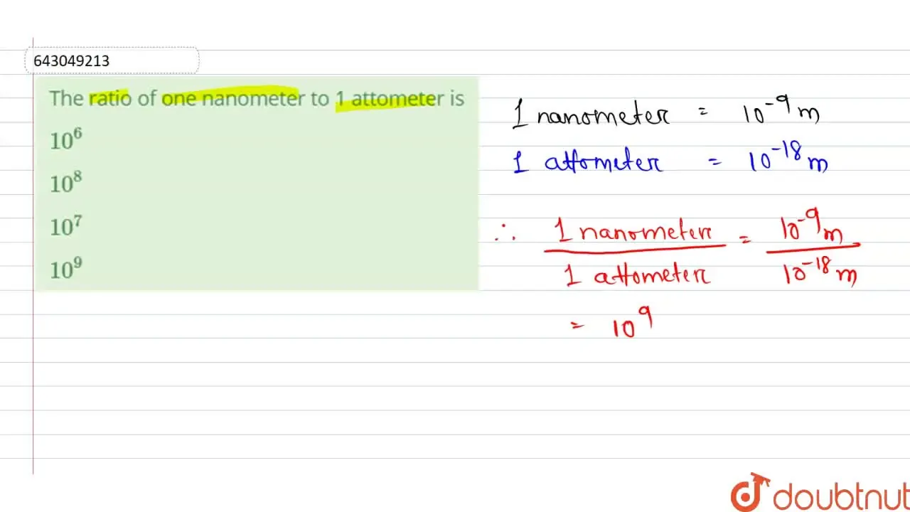[Odia] The ratio of one nanometer to 1 attometer is