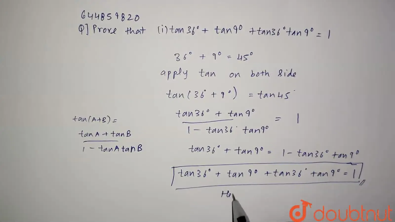 Prove that: i) tan36^(@)+tan9^(@)+tan36^(@)tan9^(@)=1