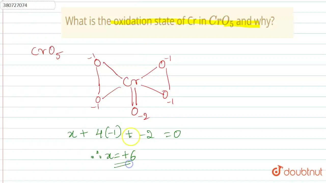 [Kannada] What is the oxidation state of Cr in CrO5 and why?
