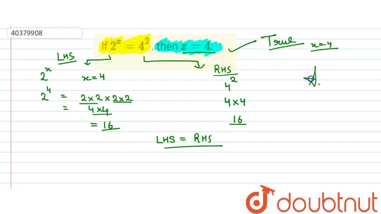 If 2^x=4^2 , then x=4.