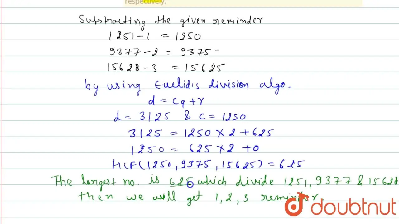 Using Euclid's division algorithm, find the largest number that divide