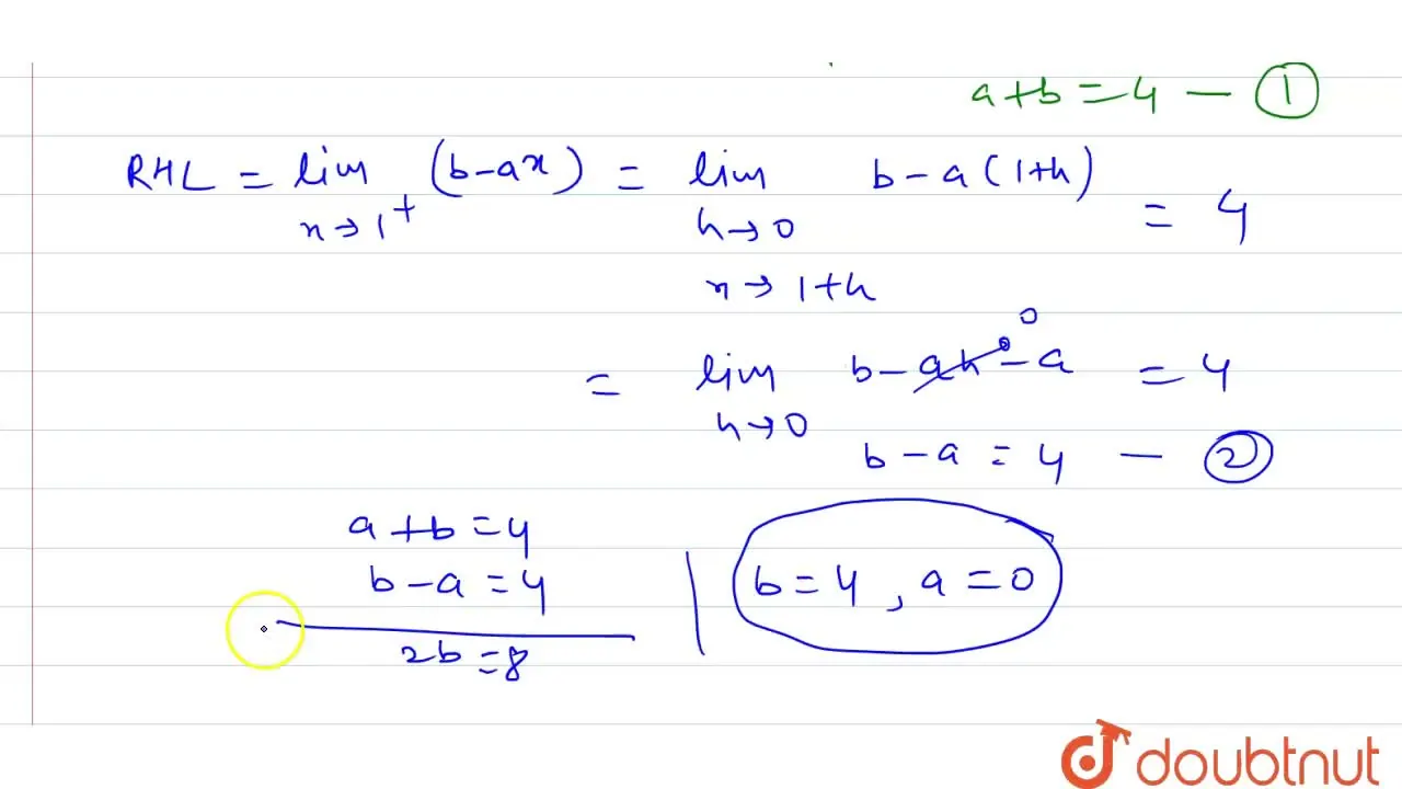 Suppose f(x)=\ {a+b x ,\ x 1 and if (lim)(x->1)f(