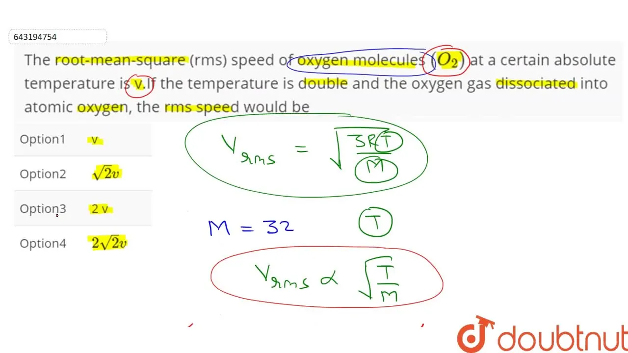 The root-mean-square (rms) speed of oxygen molecules (O(2)) at a certa