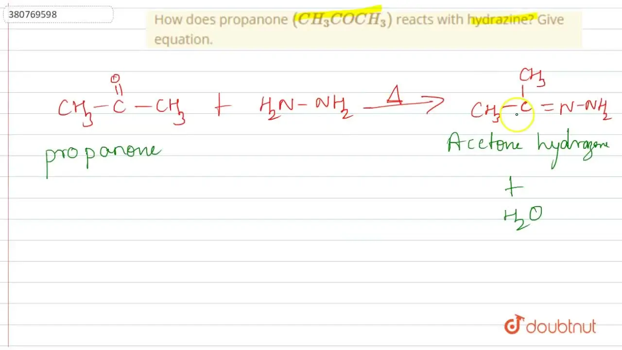 [Kannada] How does propanone (CH(3)COCH(3)) reacts with hydrazine? Gi