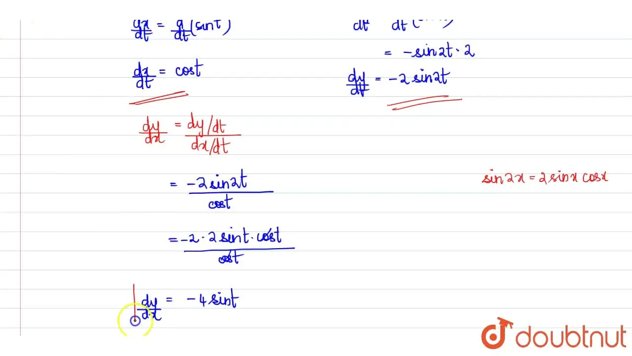 [Malayalam] Find (dy)/(dx),x=sint,y=cos2t