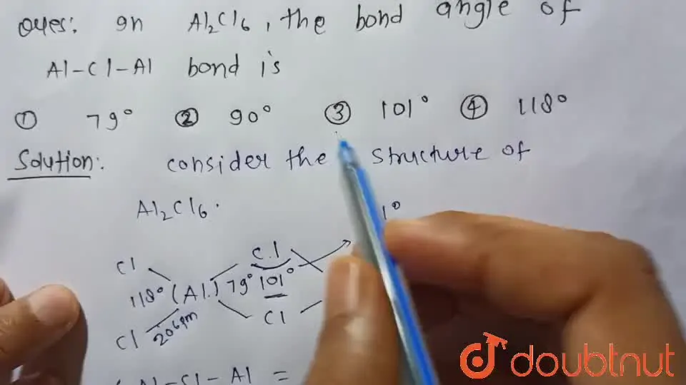 In Al2Cl6 , the bond angle of Al–Cl–Al bond is