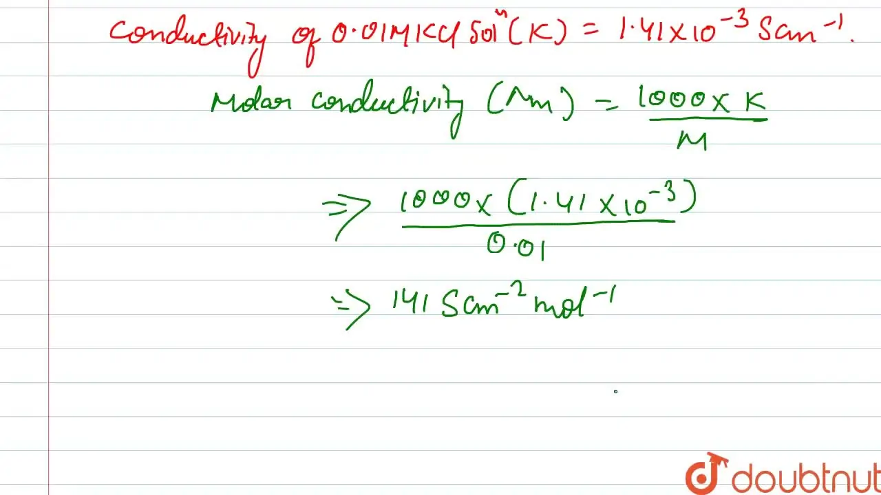 The conductivity of 0.01 mol L^(-1)KCl solution is 1.41xx10^(-3)" S "c