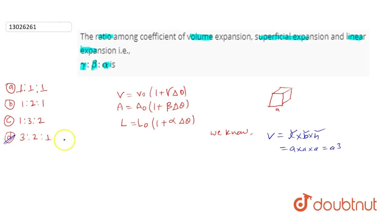 The ratio among coefficient of volume expansion, superficial expansion