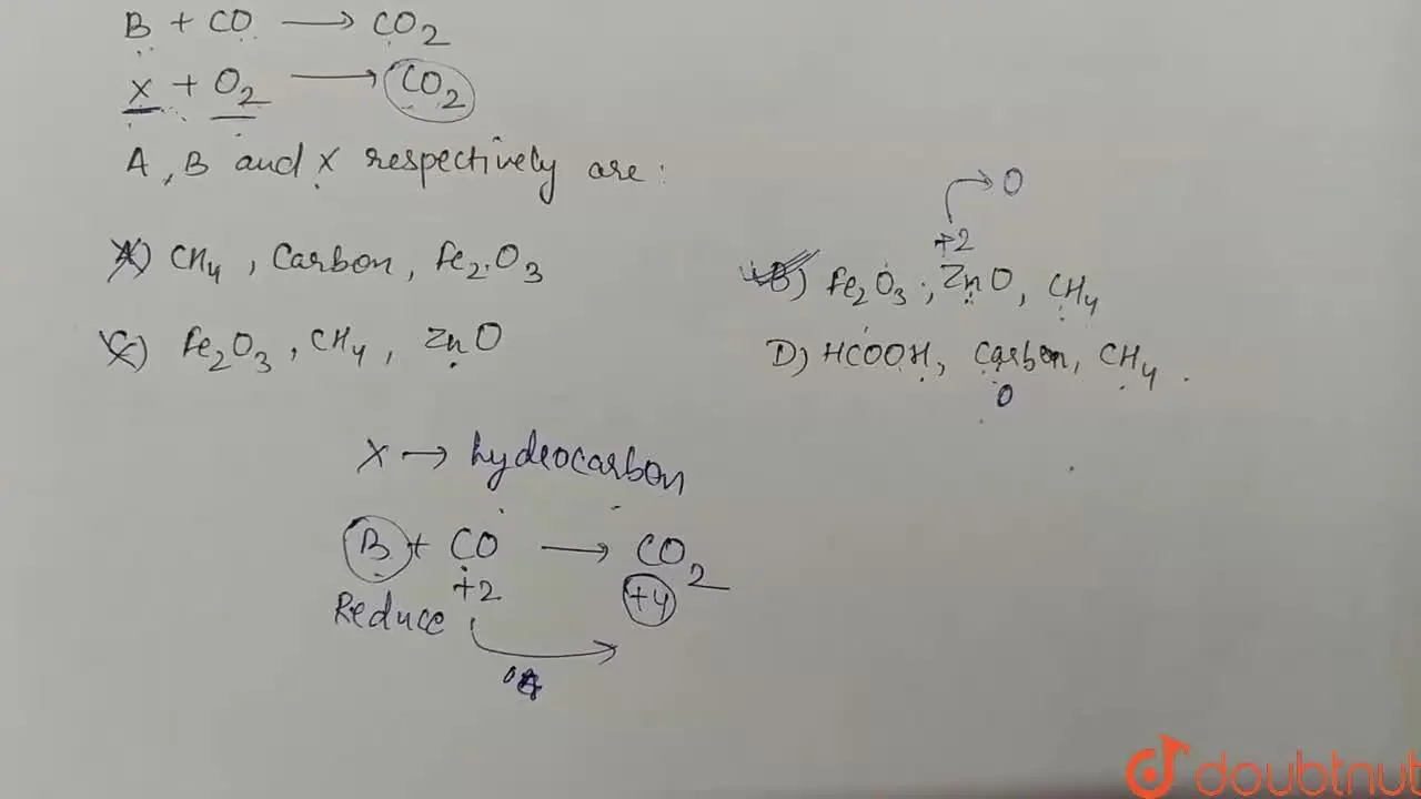 A + CO to CO(2) B + CO to CO(2) X + O(2) to CO(2) A , B & X resp