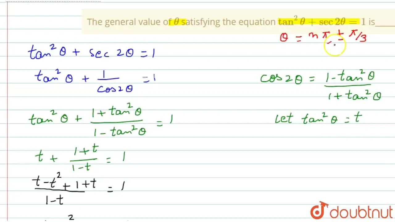 The general value of theta satisfying the equation tan^2theta+sec2thet