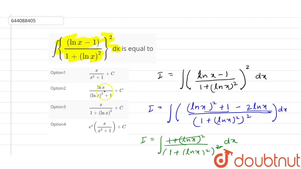 I=int ((ln x-1)/((lnx )^(2)+1)) dx is equal to: