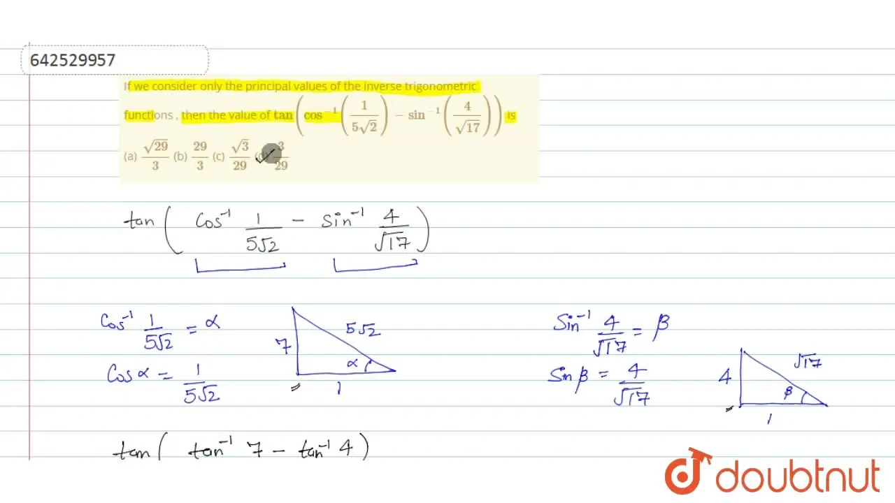 If we consider only the principal values of the inverse trigonometric