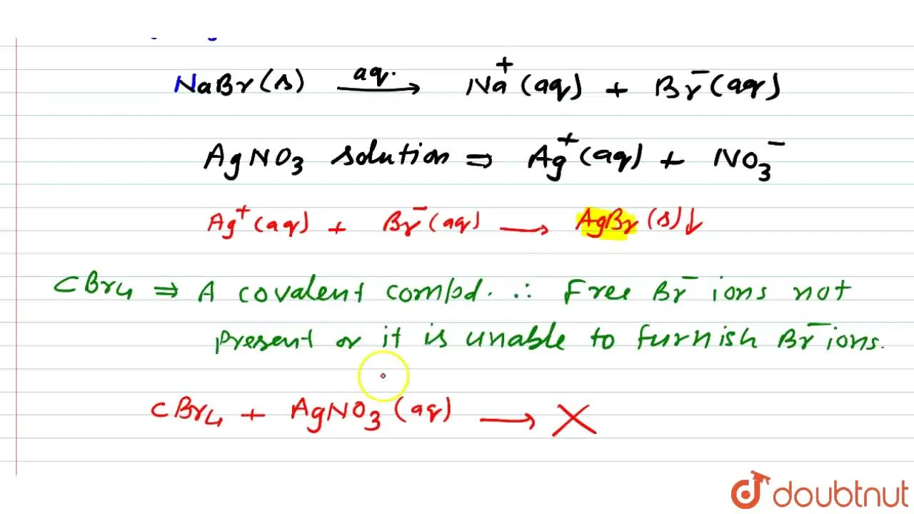 NaBr gives pale yellow precipitate with AgNO(3) solution but CBr(4) do