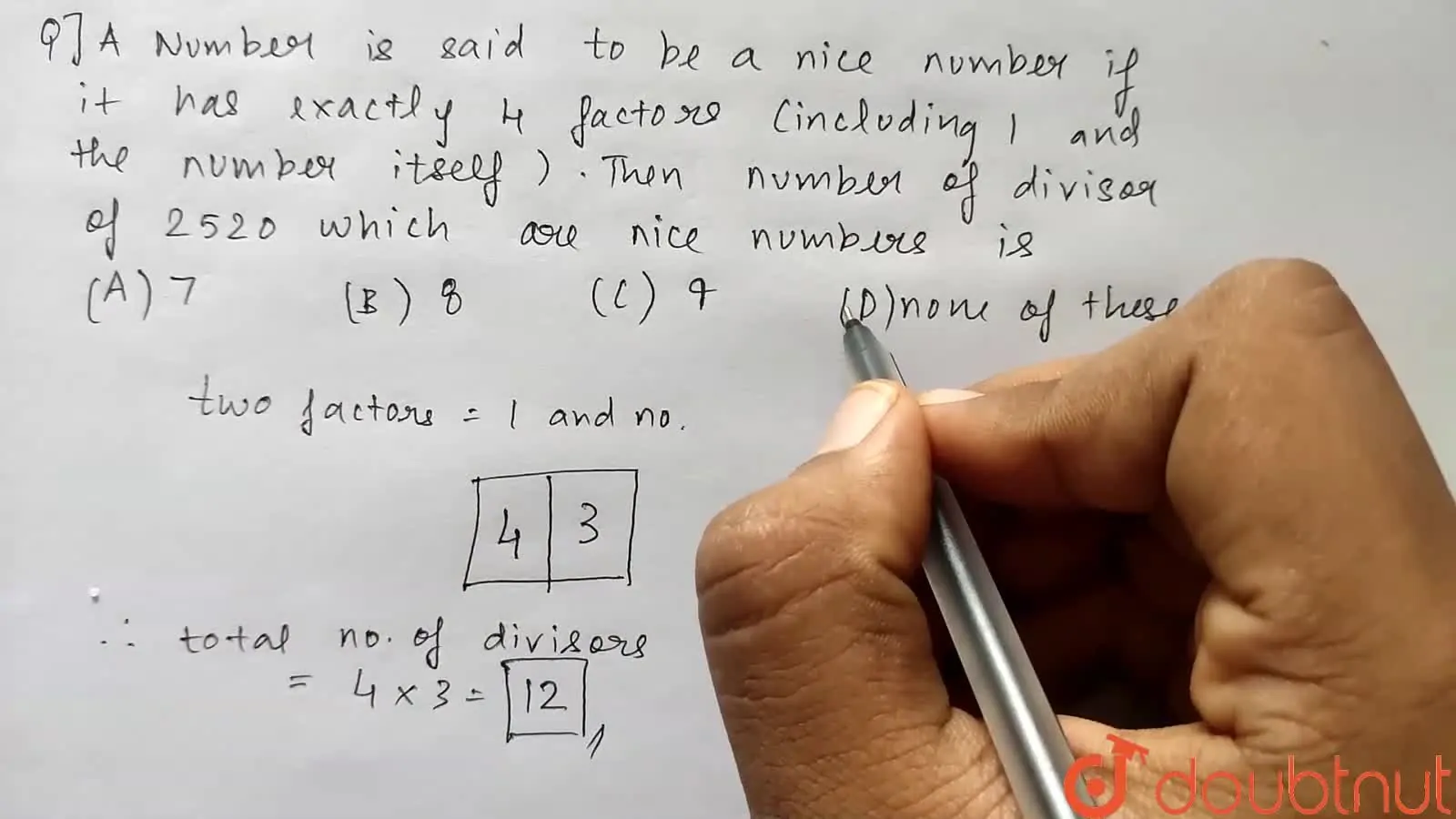 A number is said to be a nice number if it has exactly 4 factors (incl