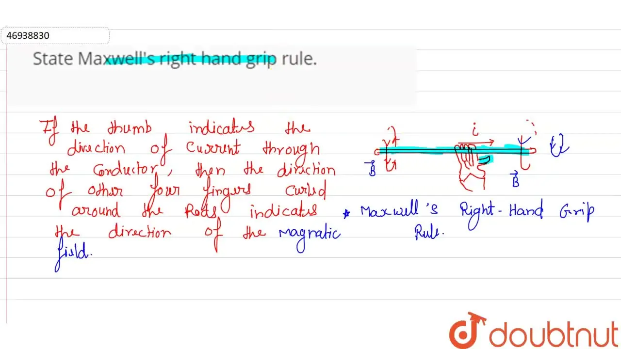State Maxwell's right hand grip rule.