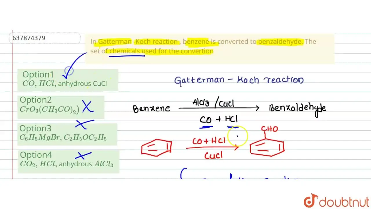 [Telugu] In Gatterman -Koch reaction , benzene is converted to benzald