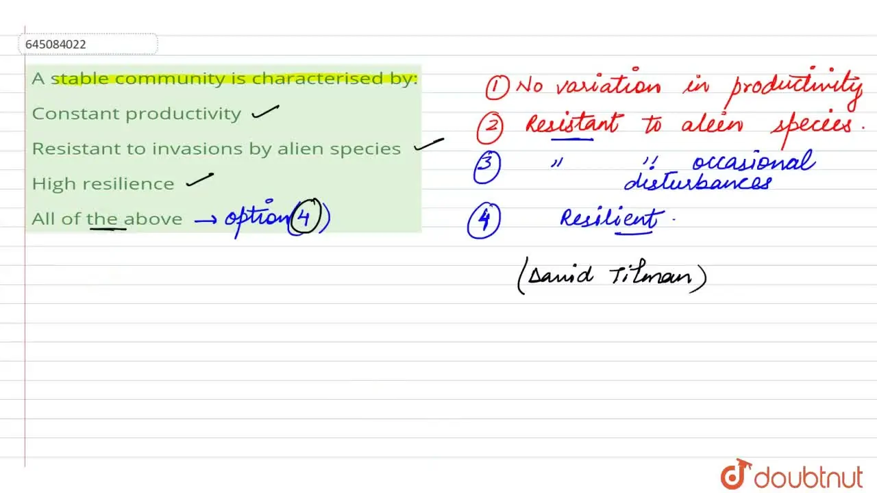 A stable community is characterised by: