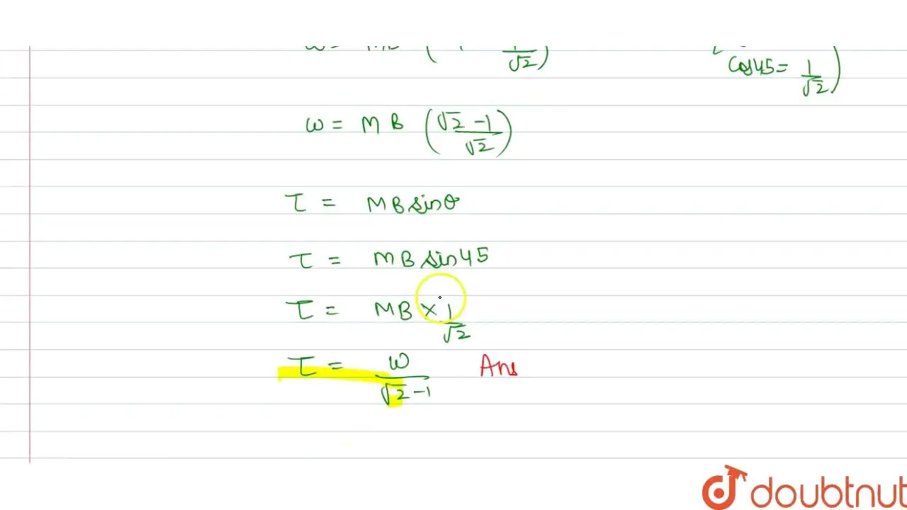 A magnetic needle lying parallel to the magnetic field required W unit