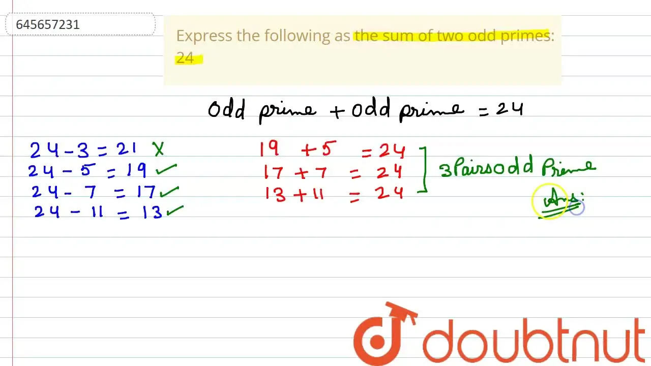 [Punjabi] Express the following as the sum of two odd primes: 24