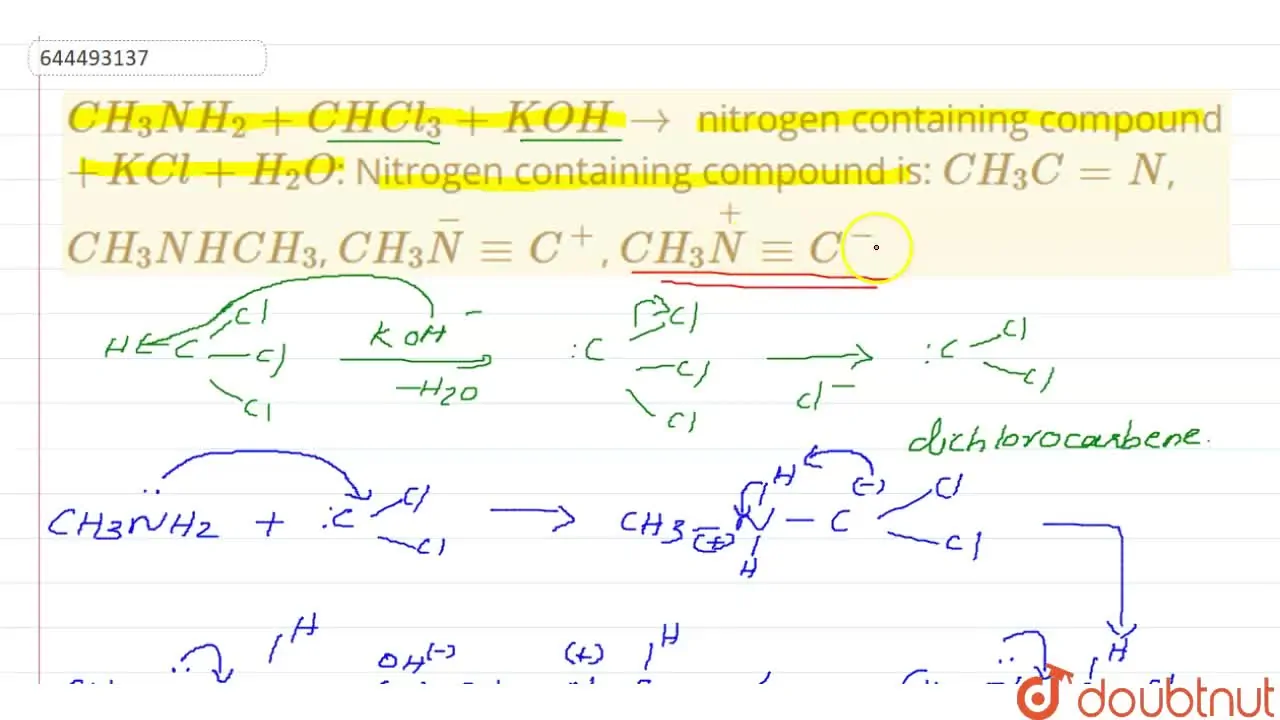 [Malayalam] CH3 NH2+CHCl3+KOH rarr nitrogen containing compound +K C l