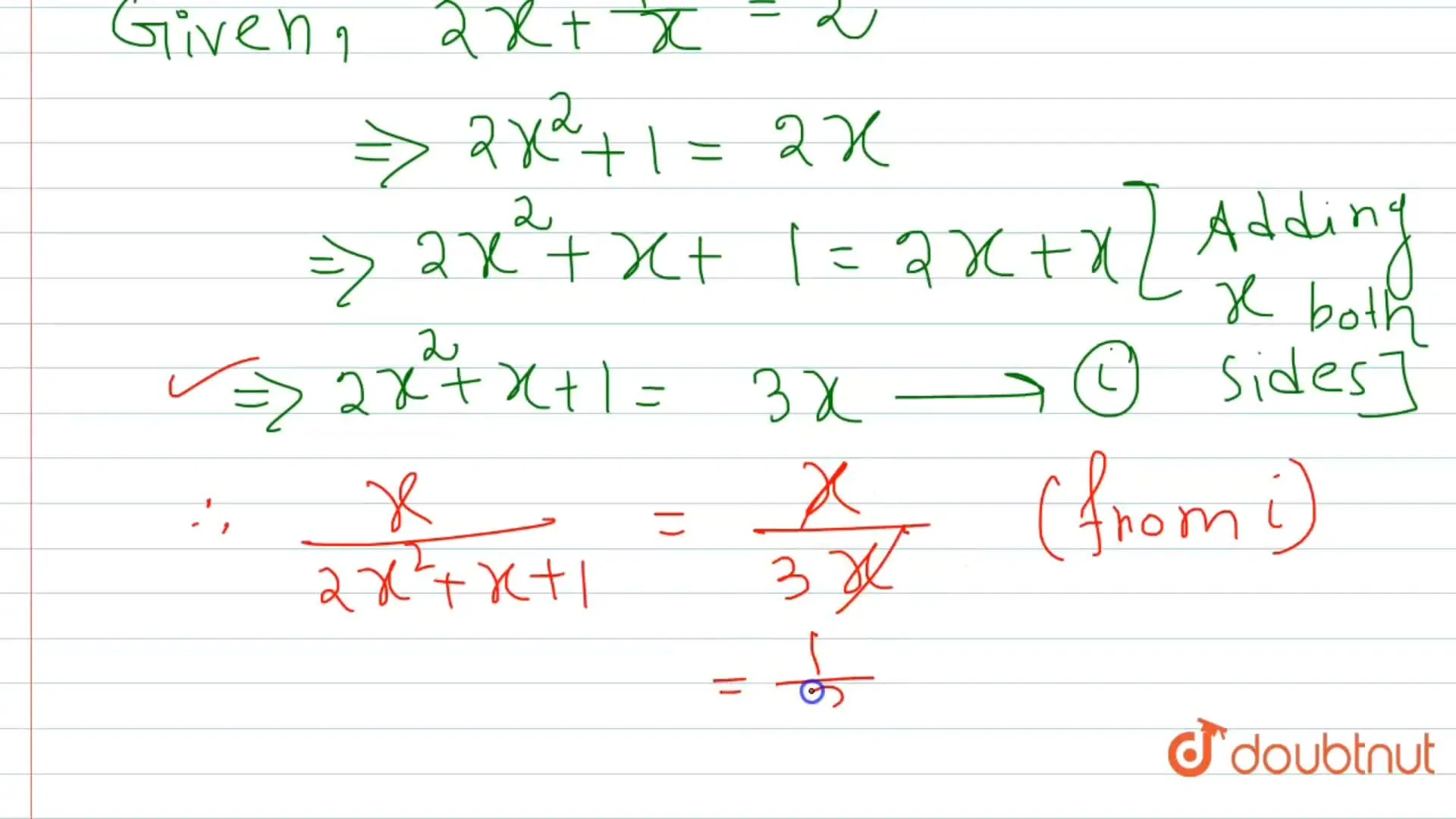 [Bengali] If 2x + 1/x = 2, then find the value of (x)/(2x^2+x+1).