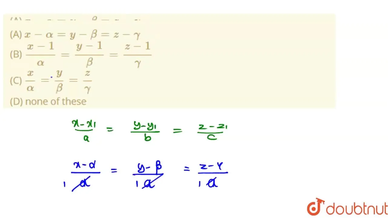 The equations of the line through the point (alpha, beta, gamma) and e