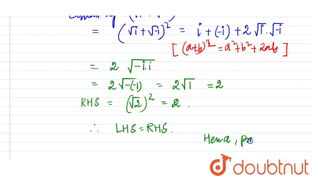 [Assamese] Prove that sqrt i+sqrt(-i)=sqrt 2