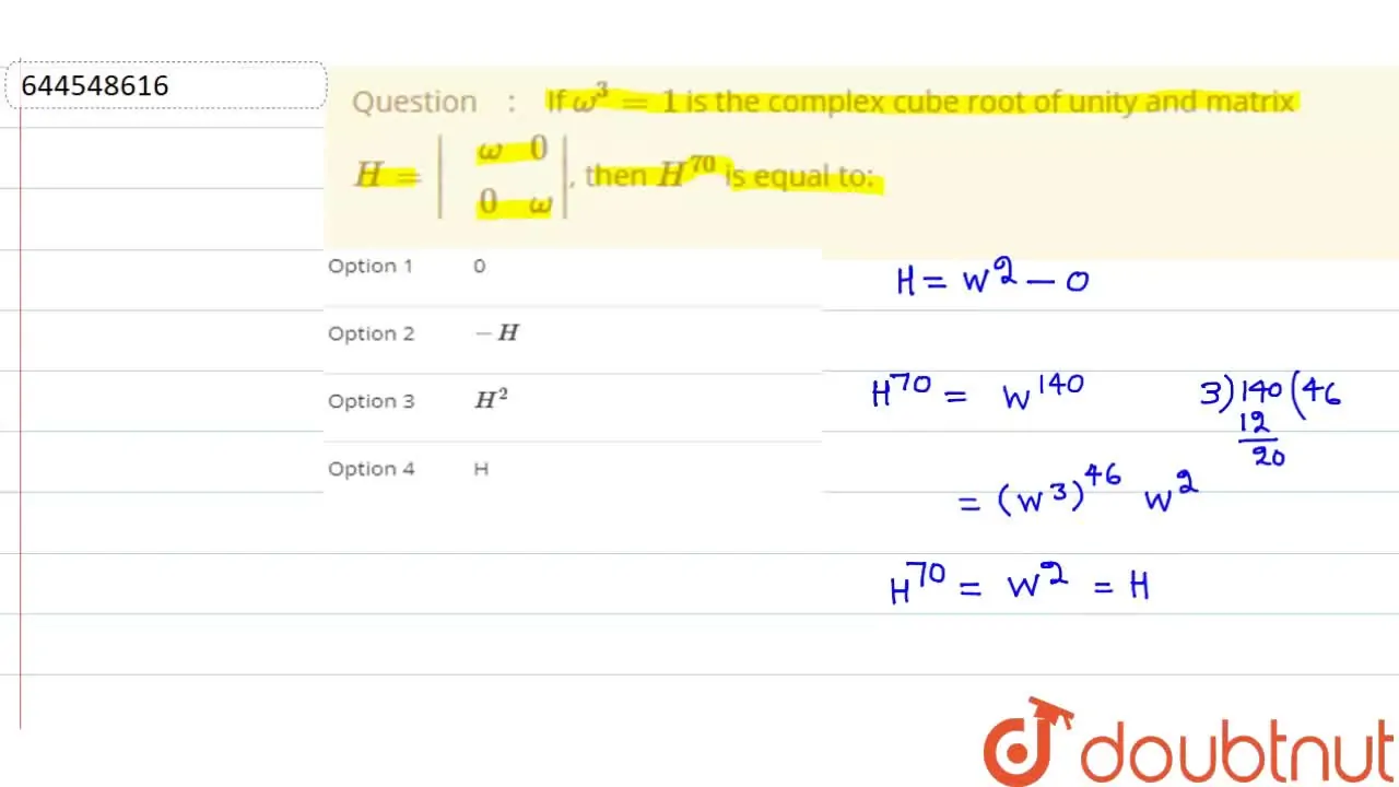If omega=1 is the complex cube root of unity and matrix H=|{:(,omega,0