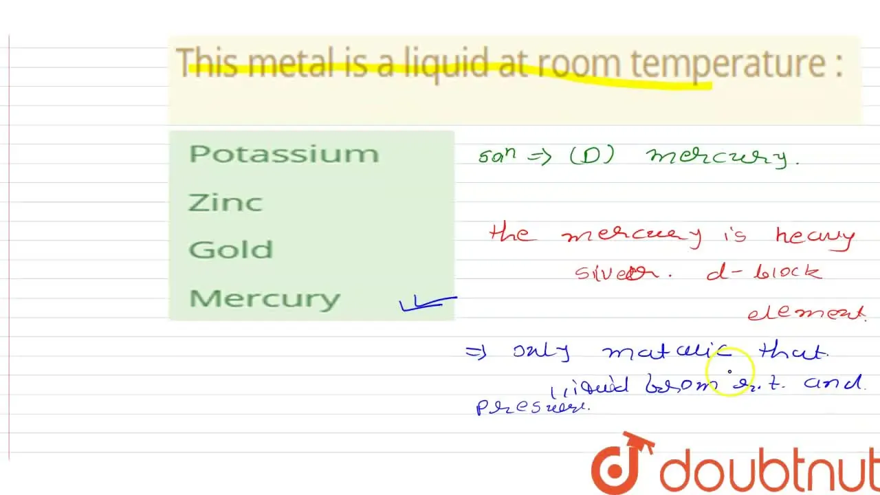 This metal is a liquid at room temperature