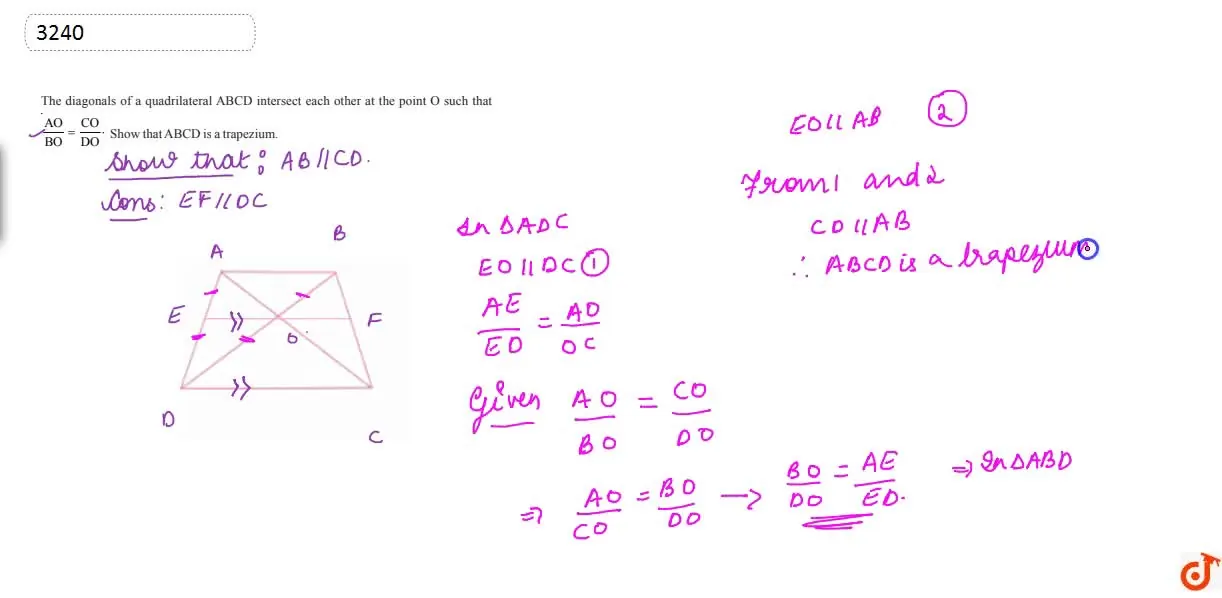 The diagonals of a quadrilateral ABCD intersect each other at the poi