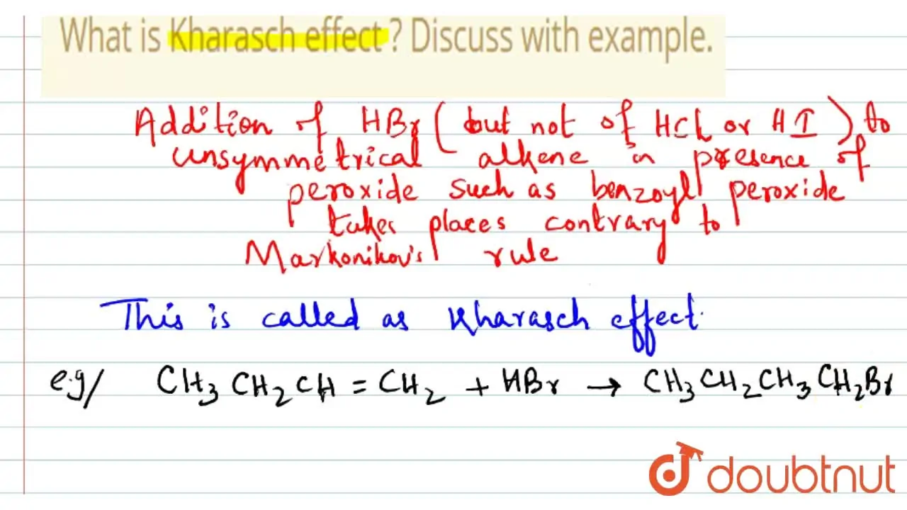 [Odia] What is Kharasch effect ? Discuss with example.