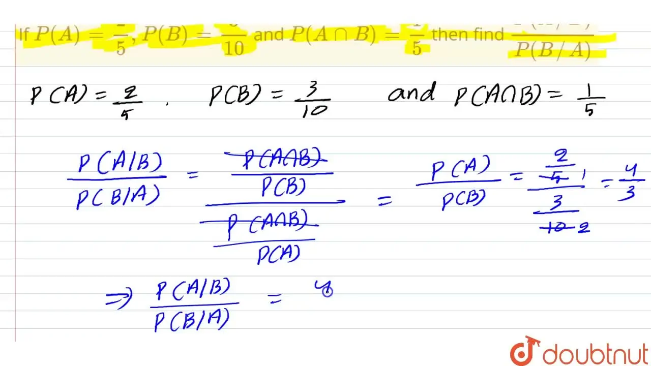 [Odia] If P(A)=2/5,P(B)=3/10 and P(A cap B)=1/5 then find (P(A//B))/