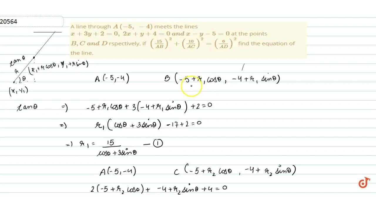 A line through A(-5,-4) meets the lines x+3y+2=0,2x+y+4=0a n dx-y-5=0